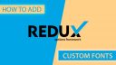 How to Add Custom Fonts to Redux Framework - YoloTheme